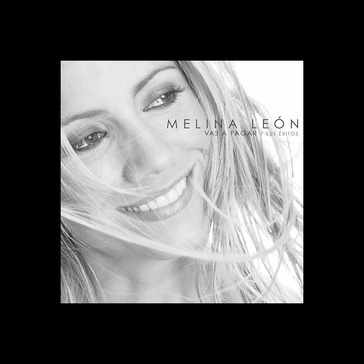 Vas a Pagar y Sus Éxitos” álbum de Melina León en Apple Music