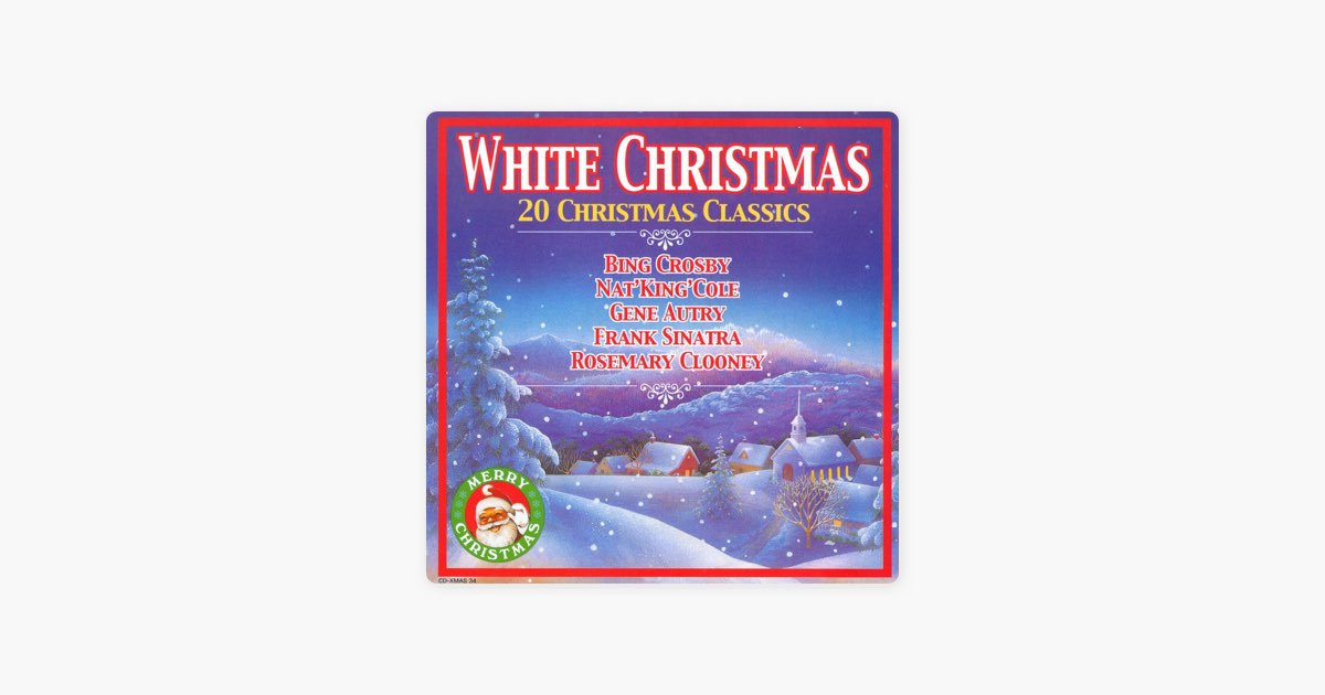 ‎White Christmas - 20 Christmas Classics - Album by Various Artists ...