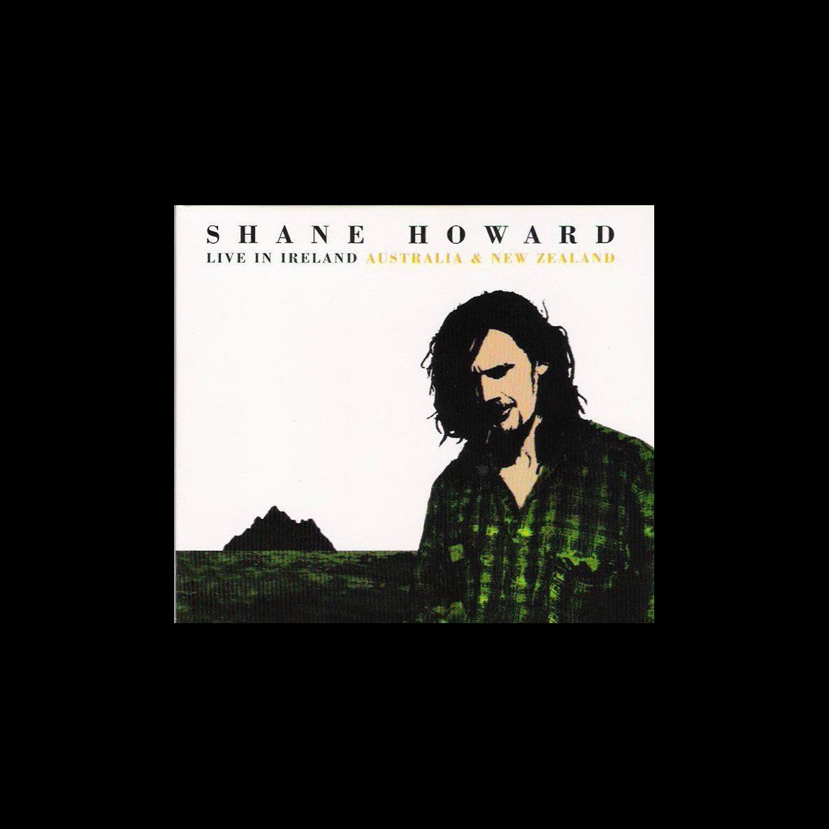 ‎Live In Ireland, Australia and New Zealand (Live) - Album by Shane ...