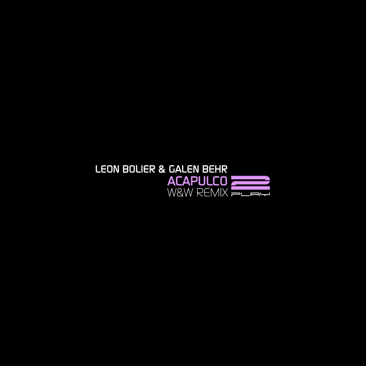 ‎Acapulco - Single - Album by Galen Behr & Leon Bolier - Apple Music