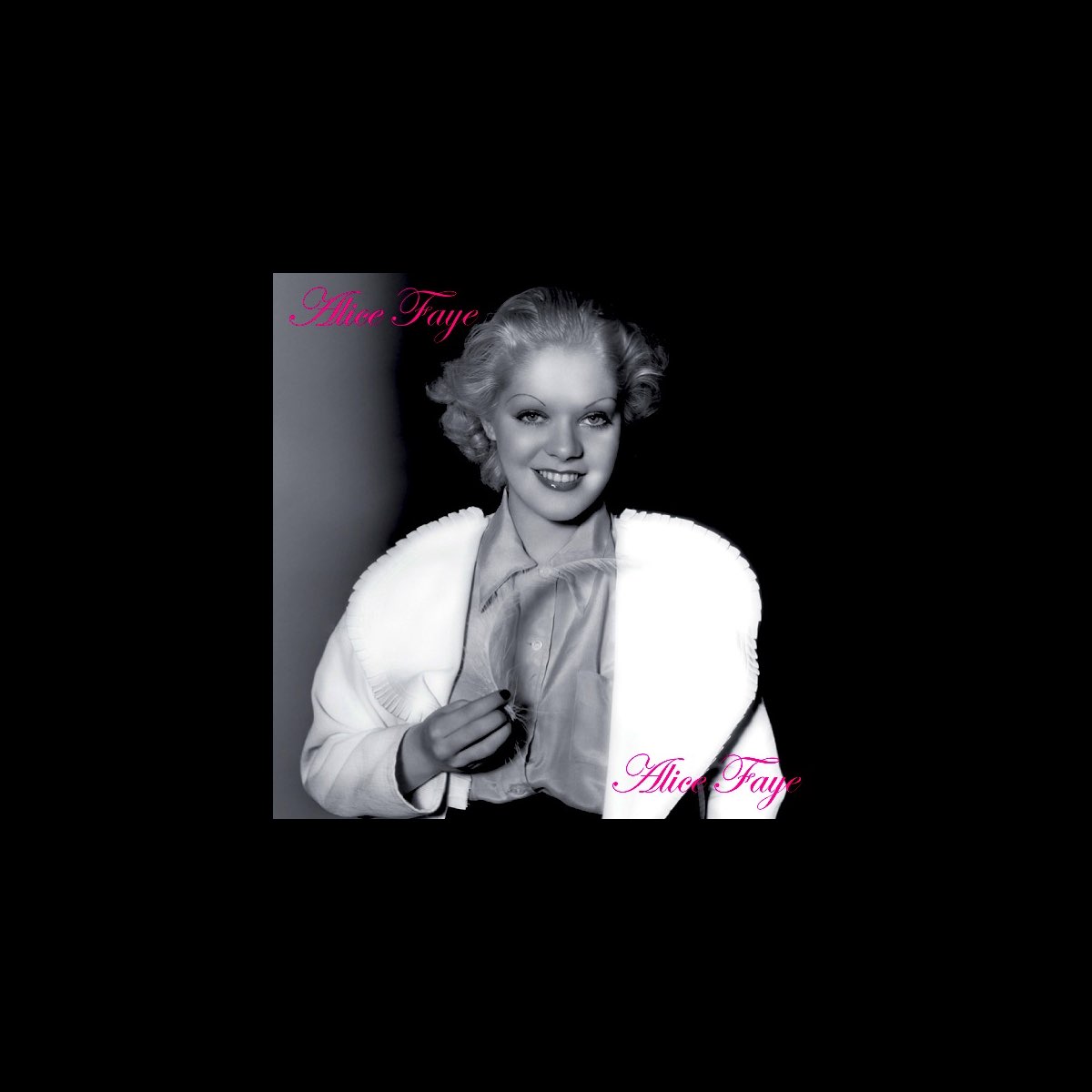 ‎Alice Faye - Album by Alice Faye - Apple Music
