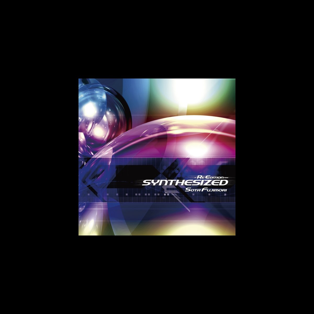 ‎SYNTHESIZED -Re Edition- - Sota Fujimoriのアルバム - Apple Music