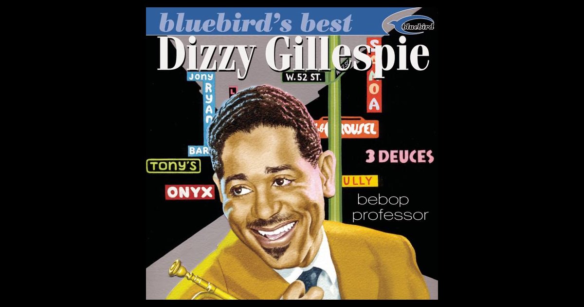 Bebop Professor》- Dizzy Gillespie的专辑 - Apple Music