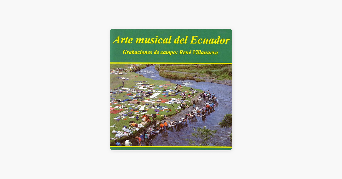 ‎Arte Musical del Ecuador by Various Artists on Apple Music