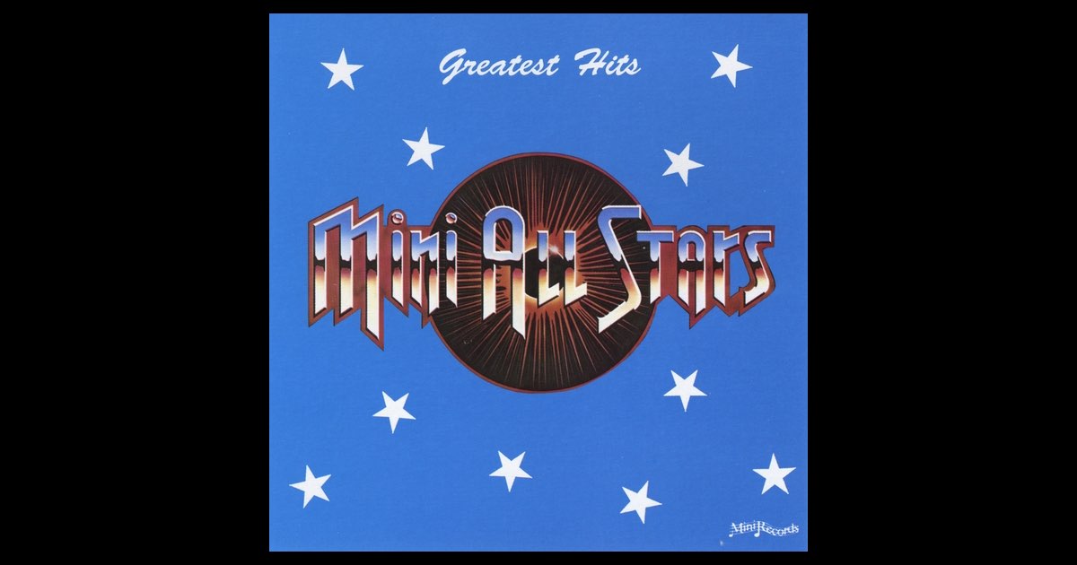 ‎Greatest Hits - Album by Mini All Stars - Apple Music