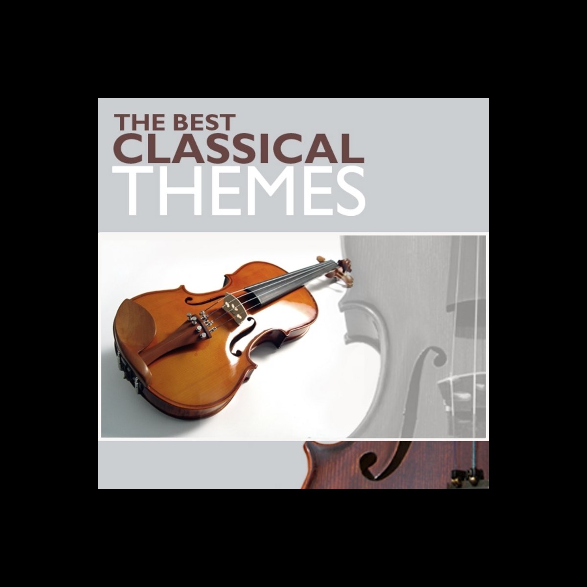 ‎The Best Classical Themes - Album by Various Artists - Apple Music