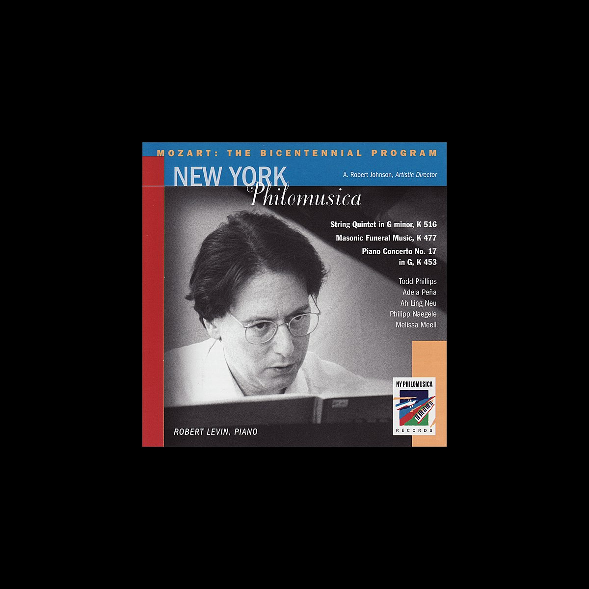 ‎Mozart: The Bicentennial Program by Robert Levin, Todd Phillips, Adela ...