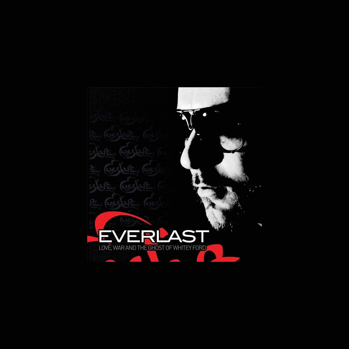 ‎Love, War & the Ghost of Whitey Ford - Album by Everlast - Apple Music