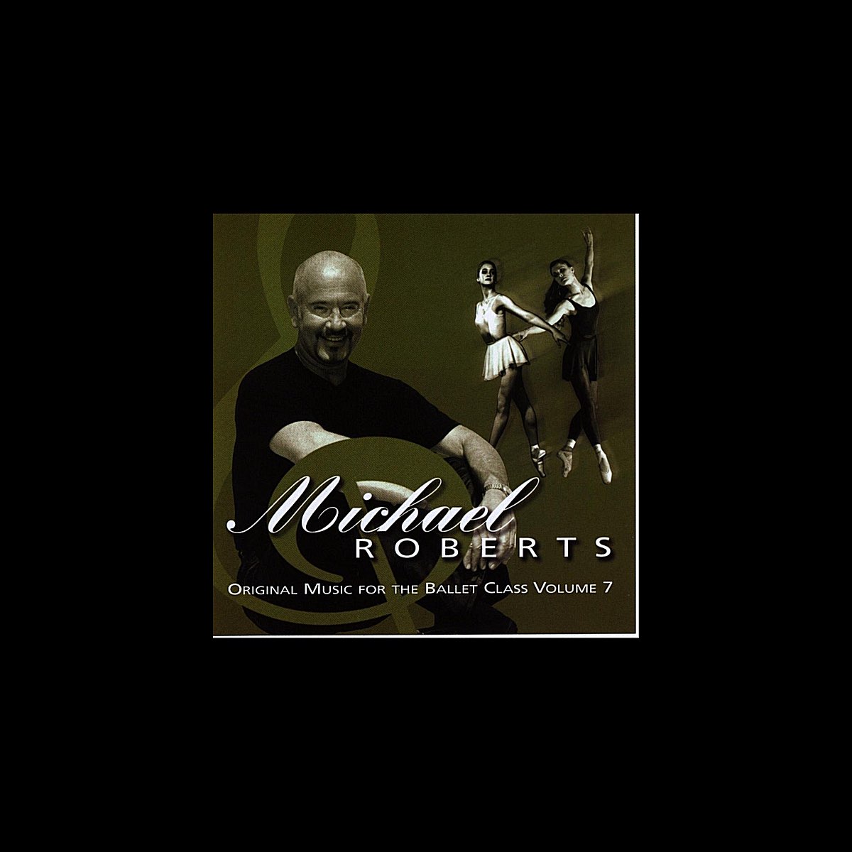 Michael Roberts Original Music for the Ballet Class Volume 7》- Michael ...