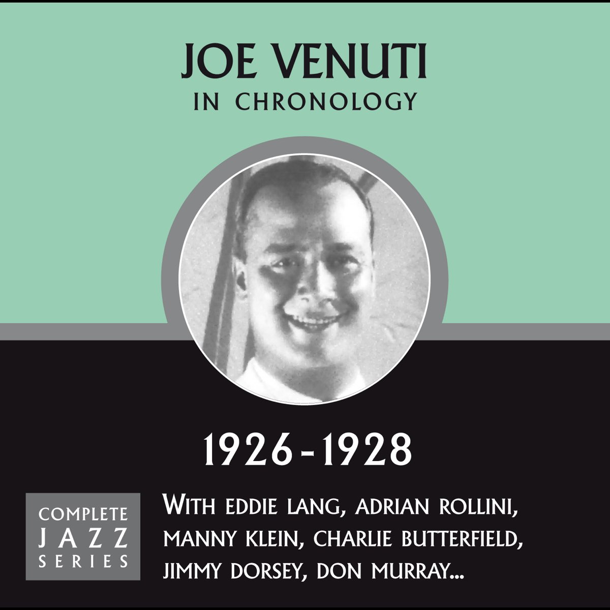 ‎Complete Jazz Series 1926 - 1928 - Album by Joe Venuti - Apple Music
