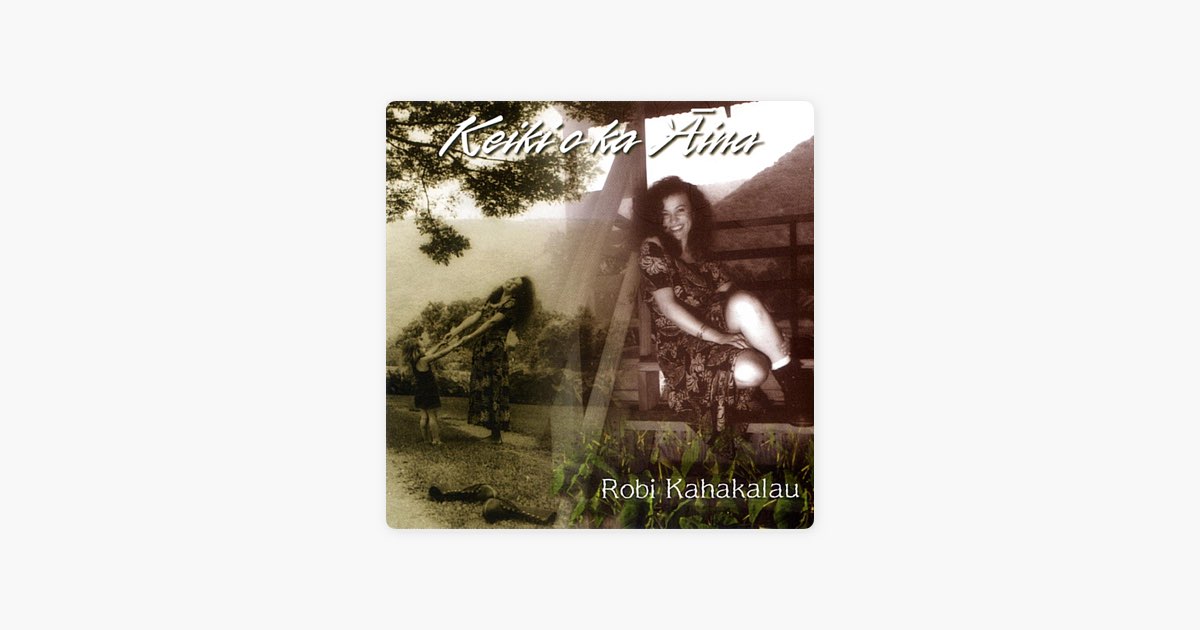 ‎He Po Lani Makamae - ROBI KAHAKALAUの曲 - Apple Music