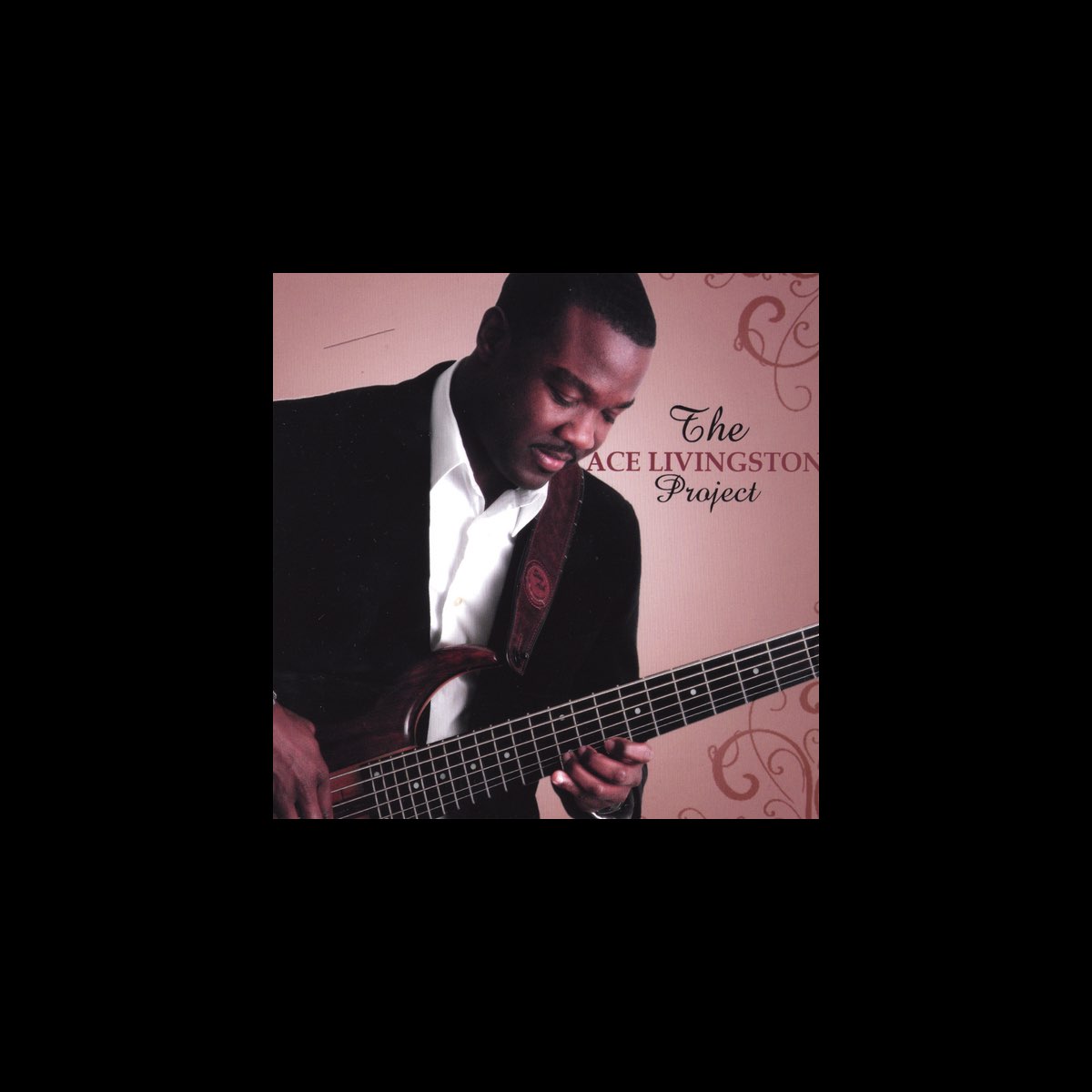 ‎The Ace Livingston Project - Album by Ace Livingston - Apple Music