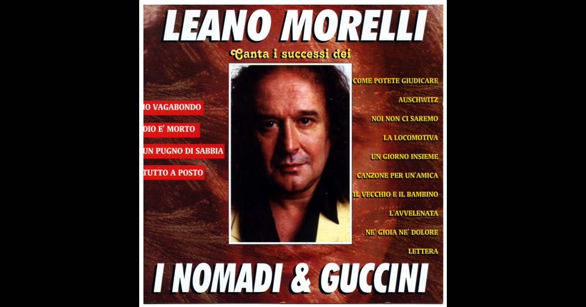 ‎Canta i successi dei Nomadi & Guccini – Album par Leano Morelli ...
