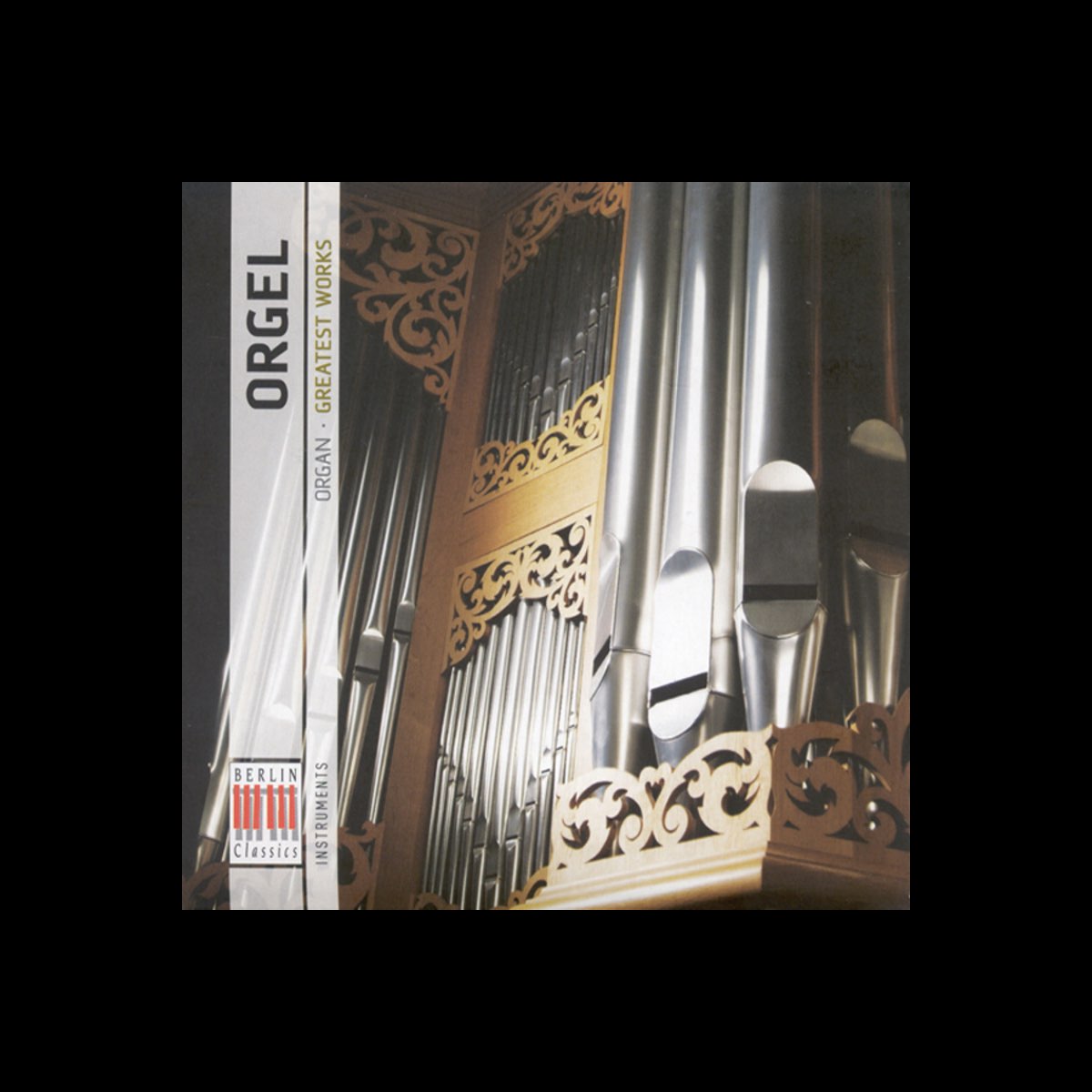 ‎Organ (Greatest Works) - Album by Various Artists - Apple Music