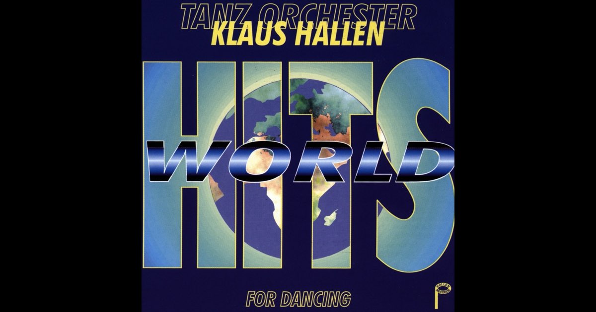 ‎World Hits for Dancing - Album by Klaus Hallen Tanz Orchester - Apple ...