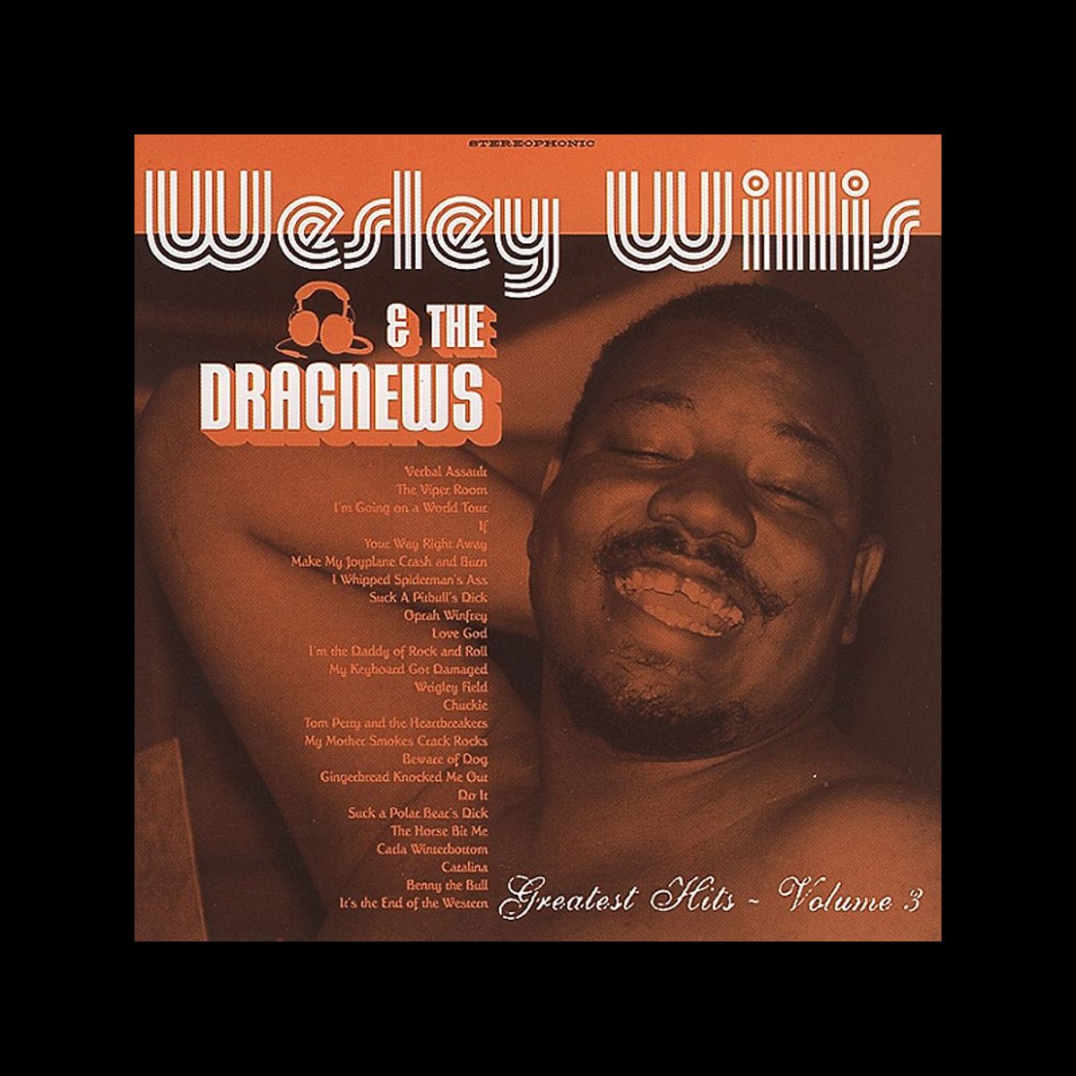 ‎Greatest Hits, Vol. 3 - Album by Wesley Willis & The Dragnews - Apple ...