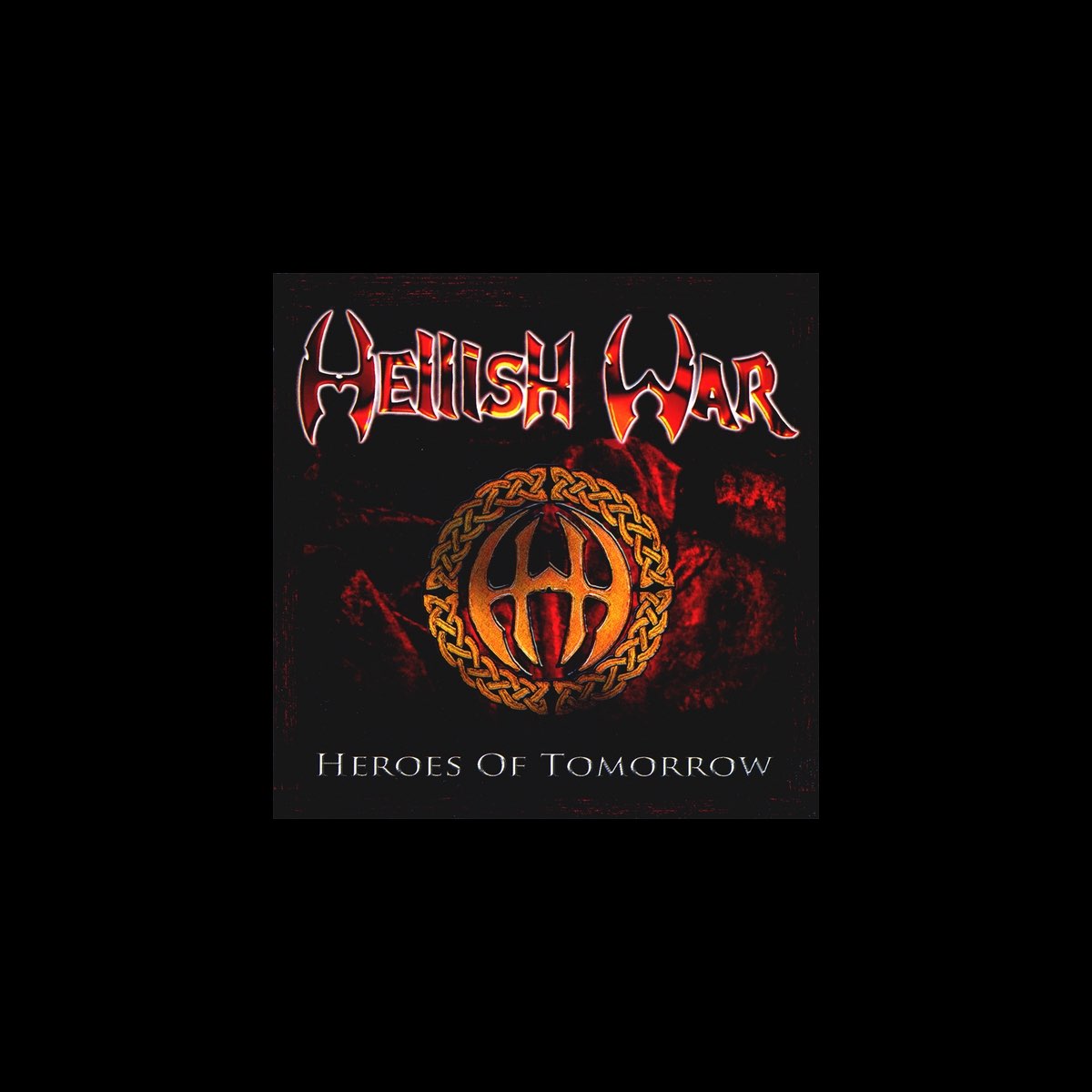 ‎Heroes of Tomorrow — álbum de Hellish War — Apple Music