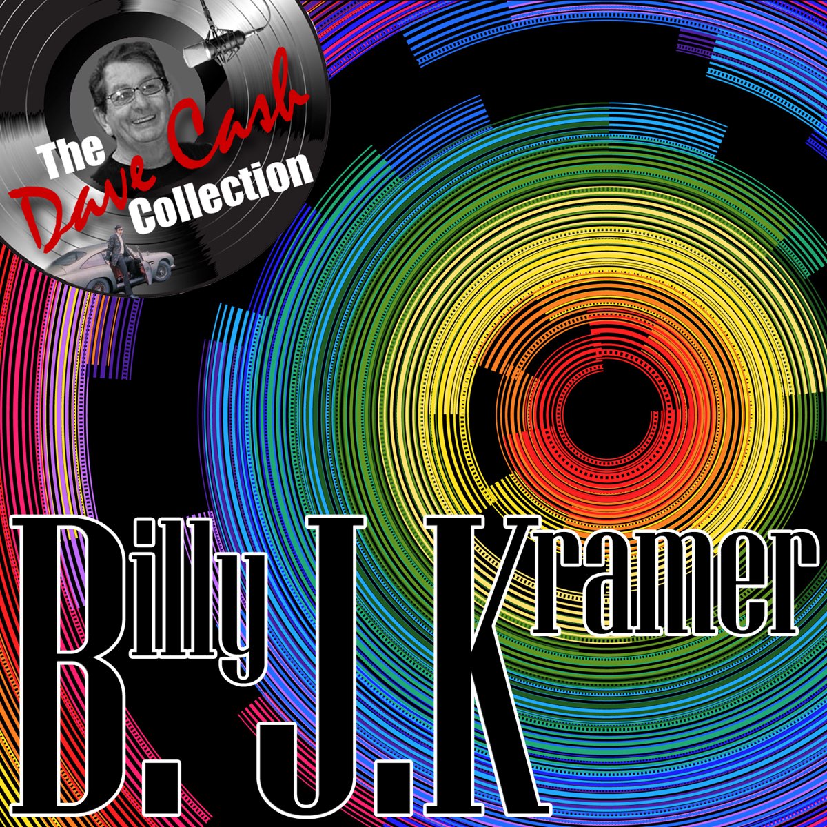 ‎B. J. K. (The Dave Cash Collection) - Album by Billy J. Kramer - Apple ...