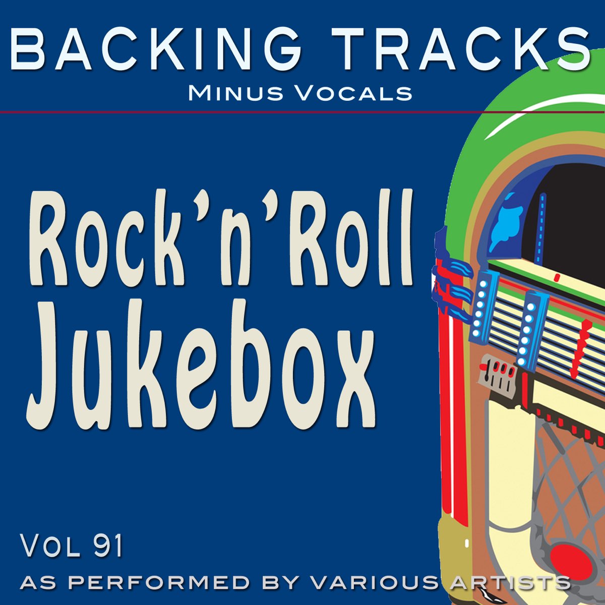 ‎Rock'n'Roll Jukebox Vol 91 (Backing Tracks) by Backing Tracks Minus ...