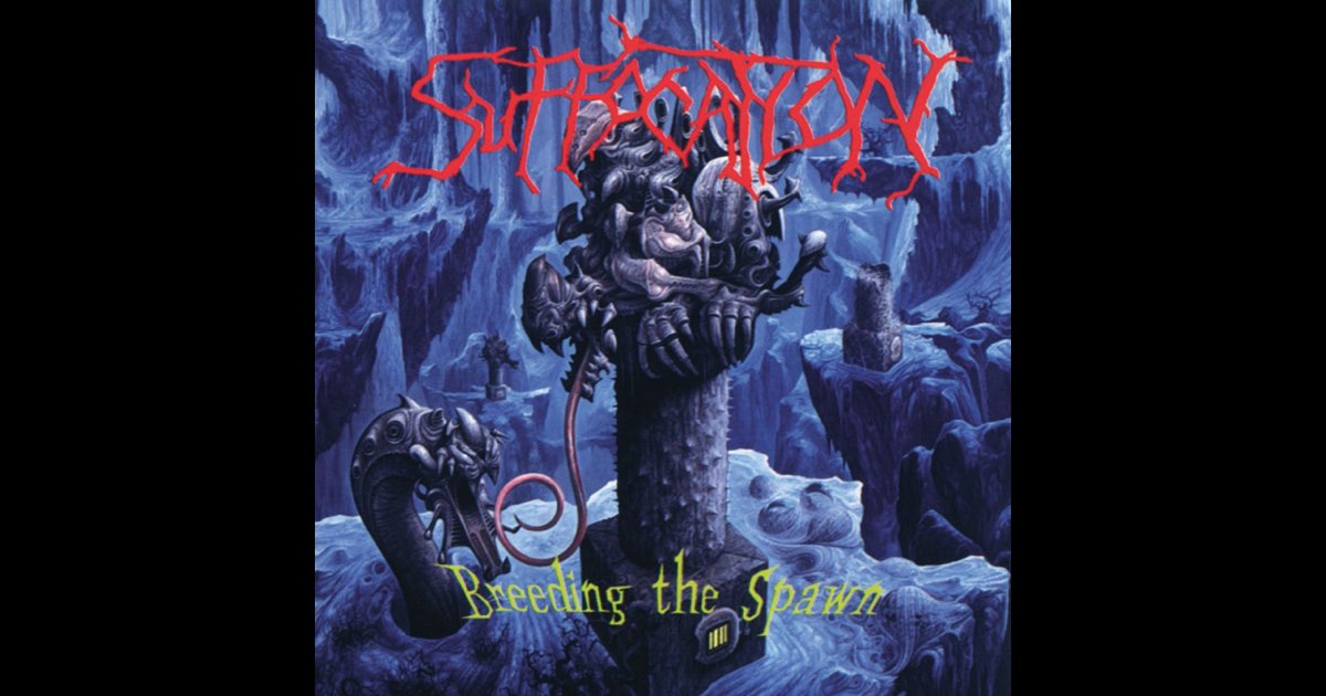 ‎Breeding the Spawn - Album by Suffocation - Apple Music