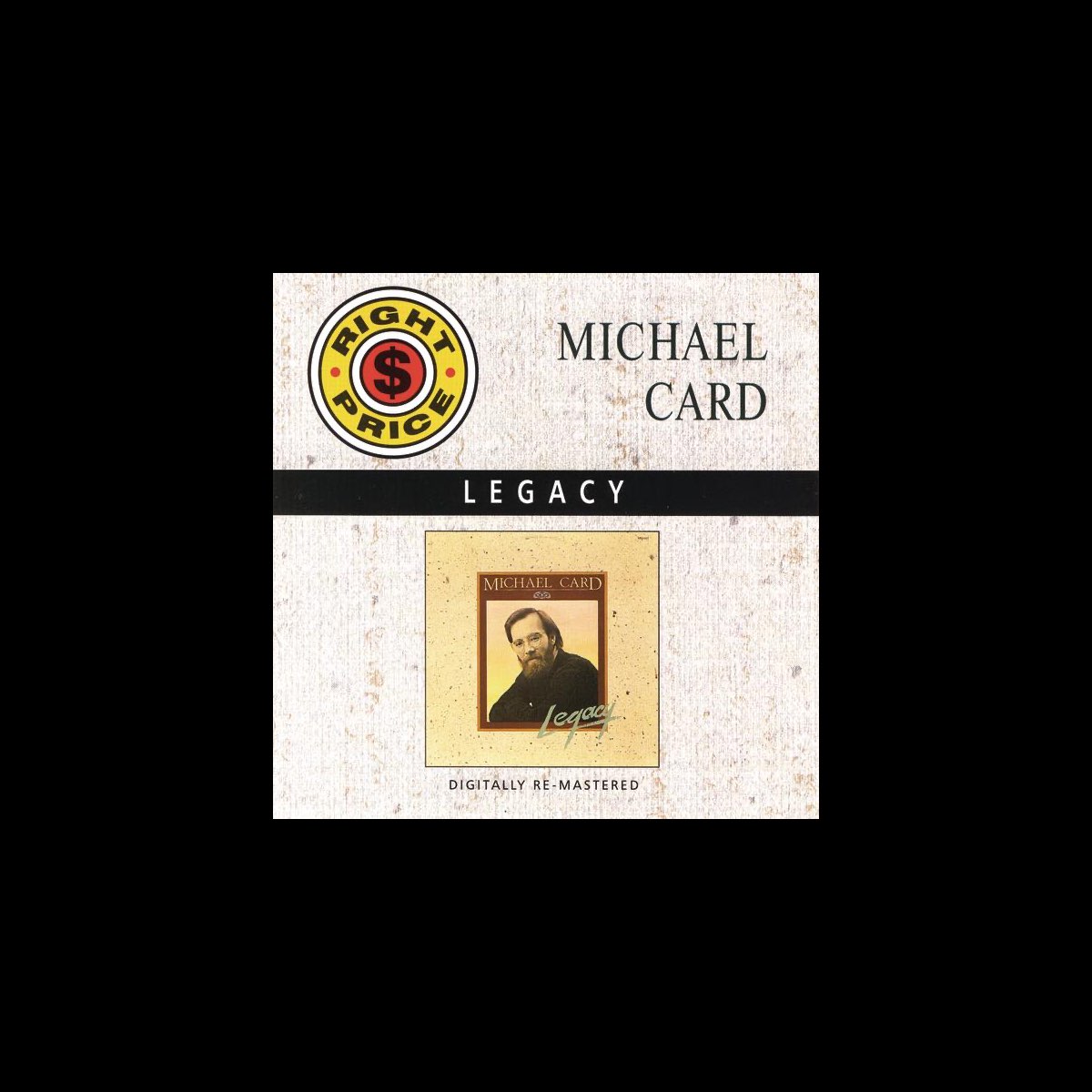 ‎Legacy - Album by Michael Card - Apple Music