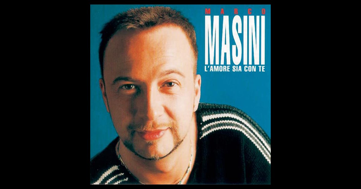 ‎L'amore sia con te - Album di Marco Masini - Apple Music