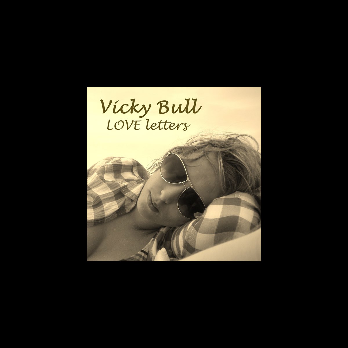 ‎LOVE letters - Album by Vicky Bull - Apple Music