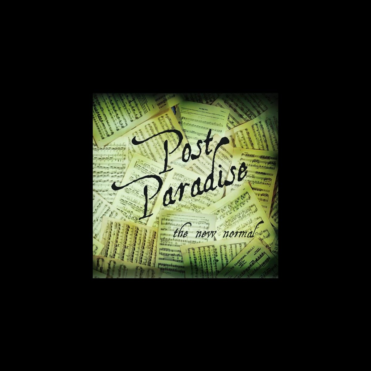 The New Normal》- Post Paradise的专辑 - Apple Music