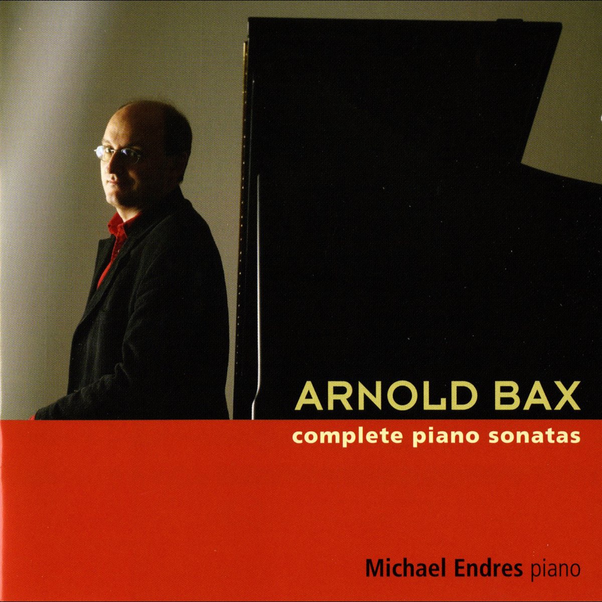 ‎Arnold Bax: Complete Piano Sonatas - Album by Michael Endres - Apple Music