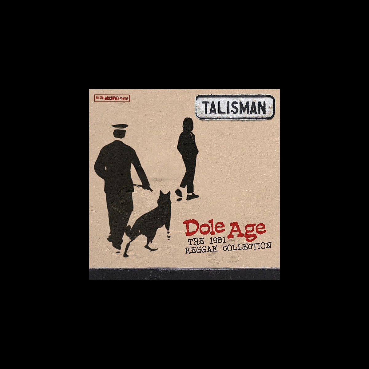 ‎Dole Age - The 1981 Reggae Collection - Album by Talisman - Apple Music