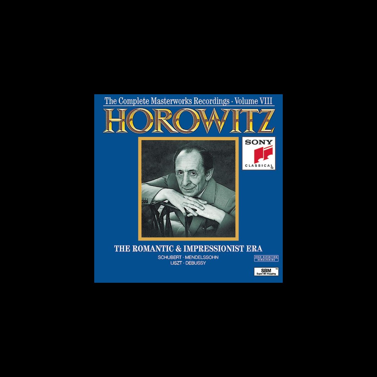 ‎The Complete Masterworks Recording, Vol. 8: The Romantic ...