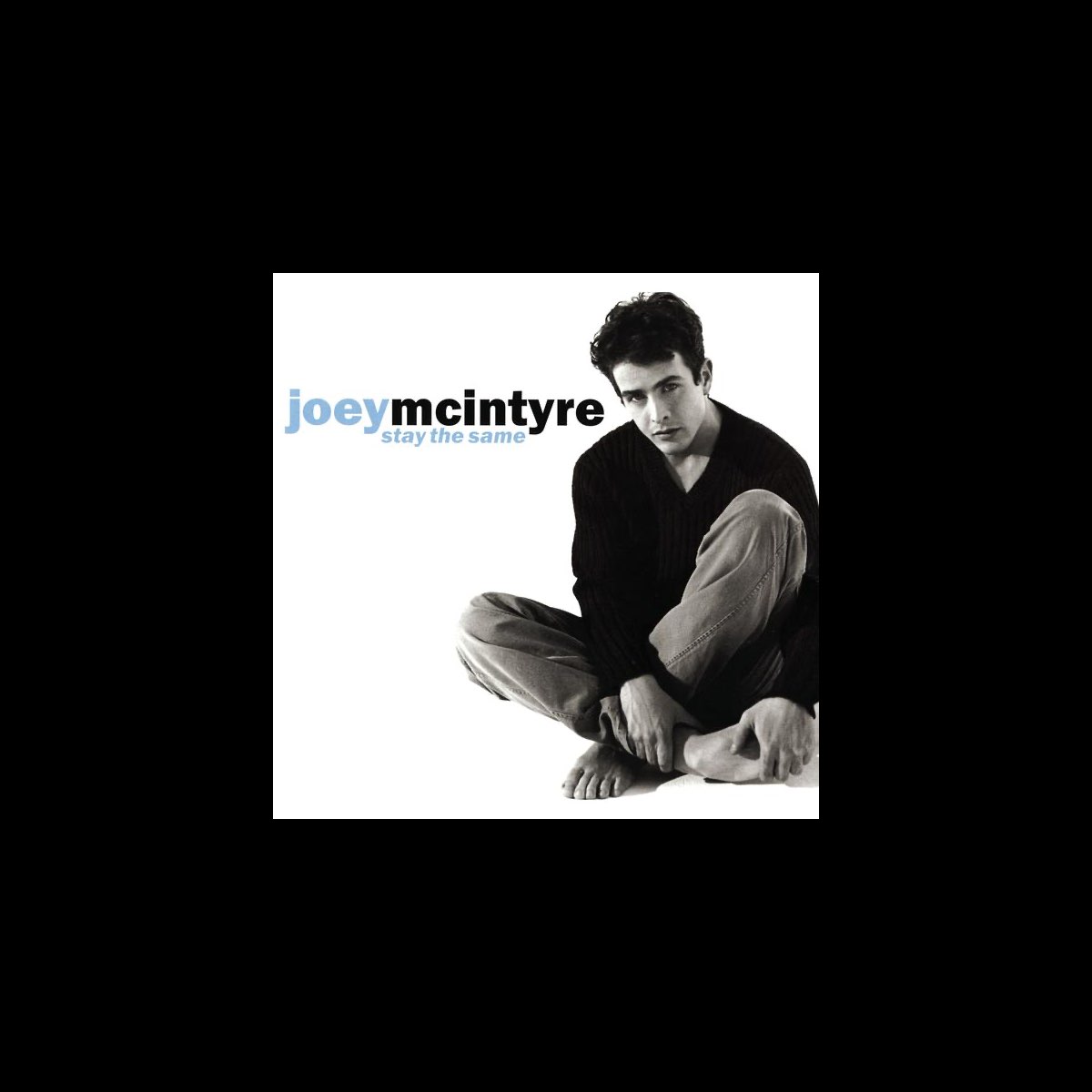 ‎Stay the Same - EP - Album by Joey McIntyre - Apple Music