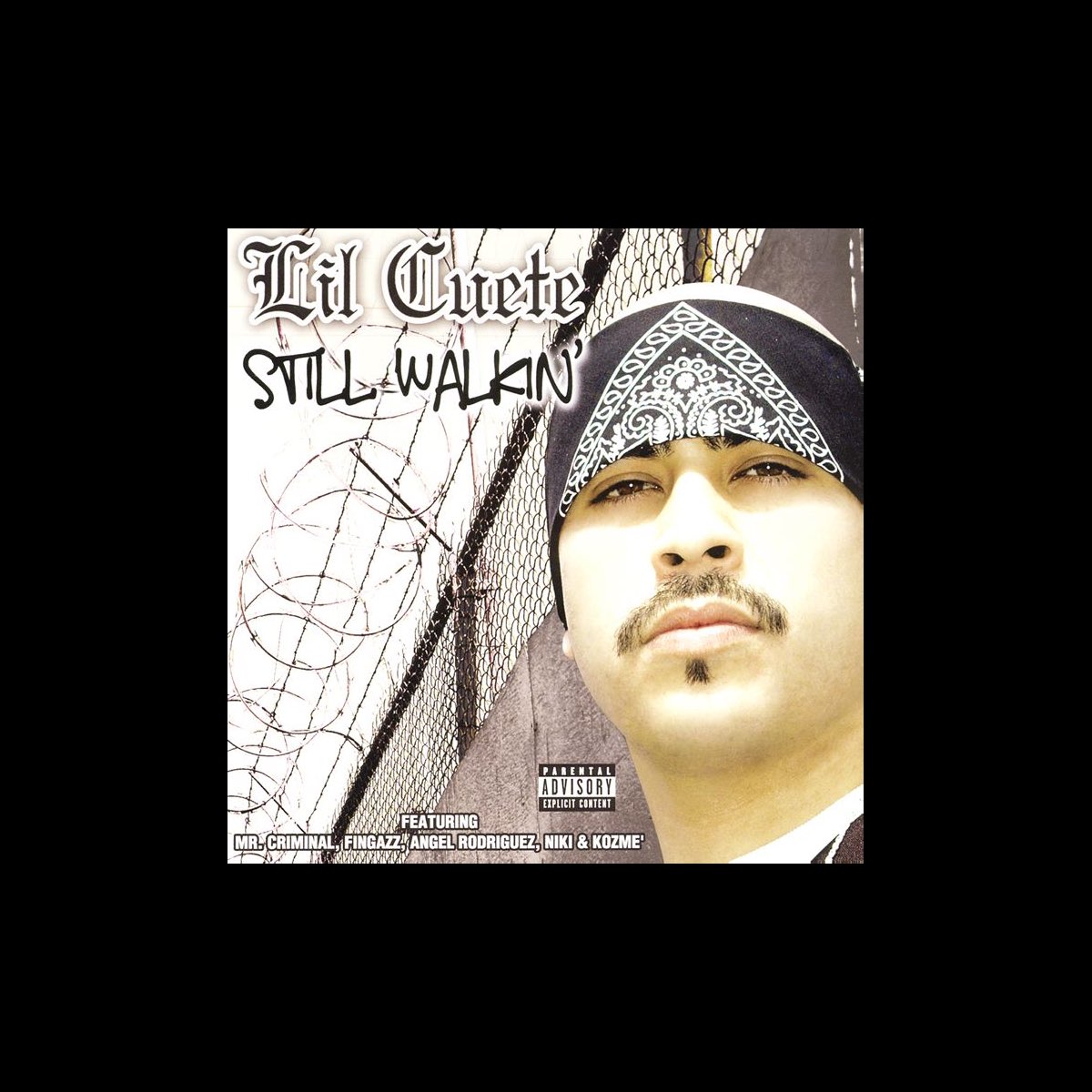 Still Walkin》- Lil Cuete的专辑 - Apple Music