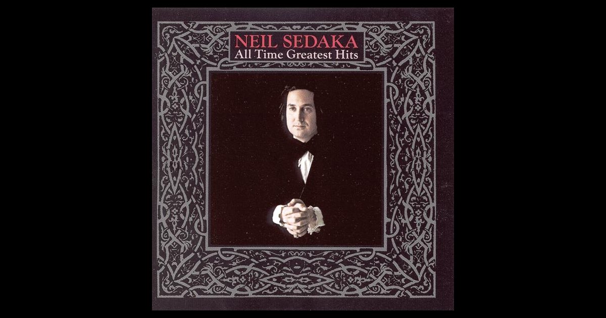 All Time Greatest Hits” álbum de Neil Sedaka en Apple Music