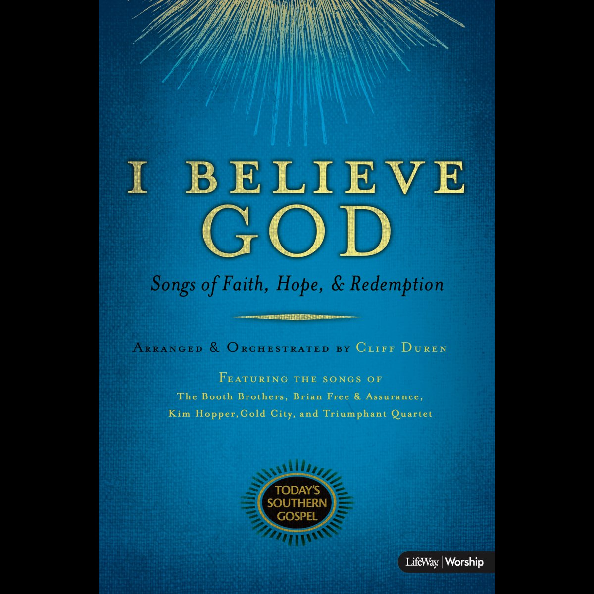 ‎I Believe God - Album by LifeWay Worship - Apple Music
