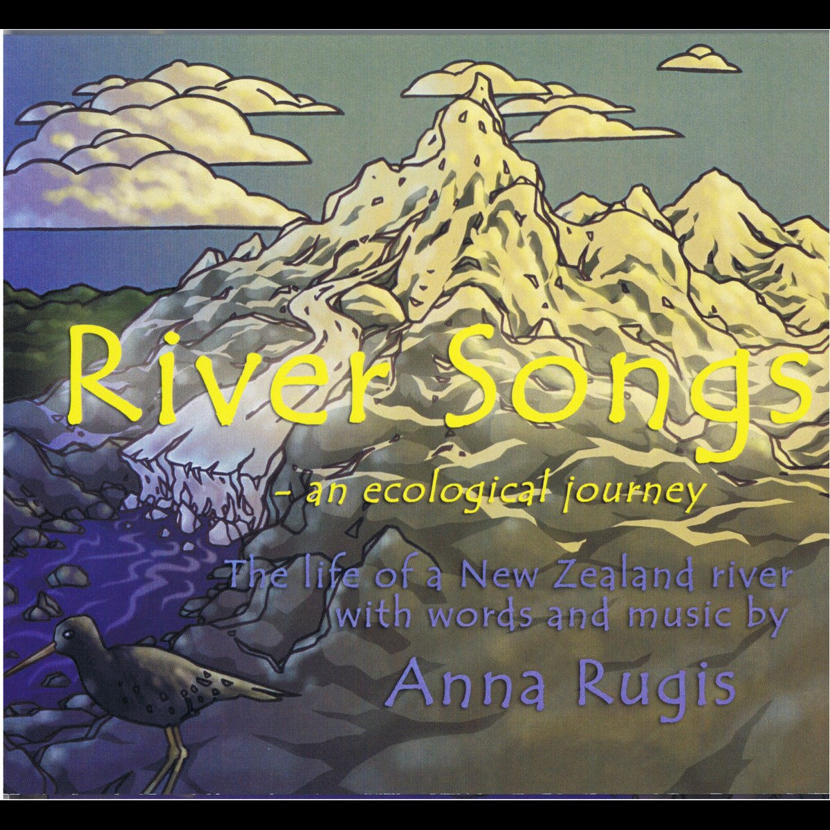 ‎River Songs (an ecological journey) - Anna Rugis的專輯 - Apple Music
