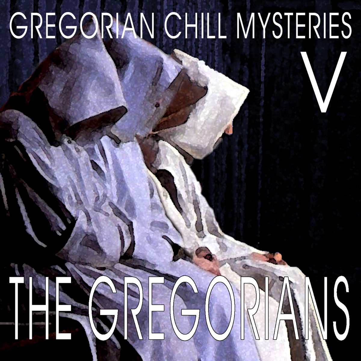 ‎Альбом «Gregorian Chill Mysteries V» (The Gregorians) в Apple Music