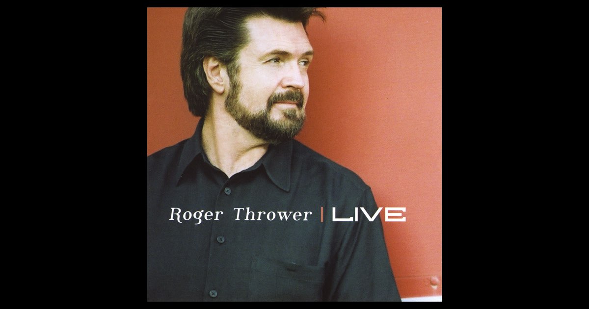 ‎Roger Thrower - Live - Album by Roger Thrower - Apple Music