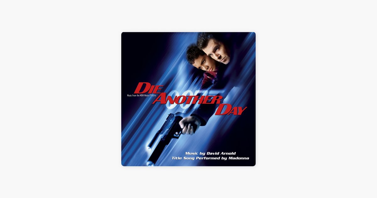 ‎Die Another Day – Song by Madonna – Apple Music