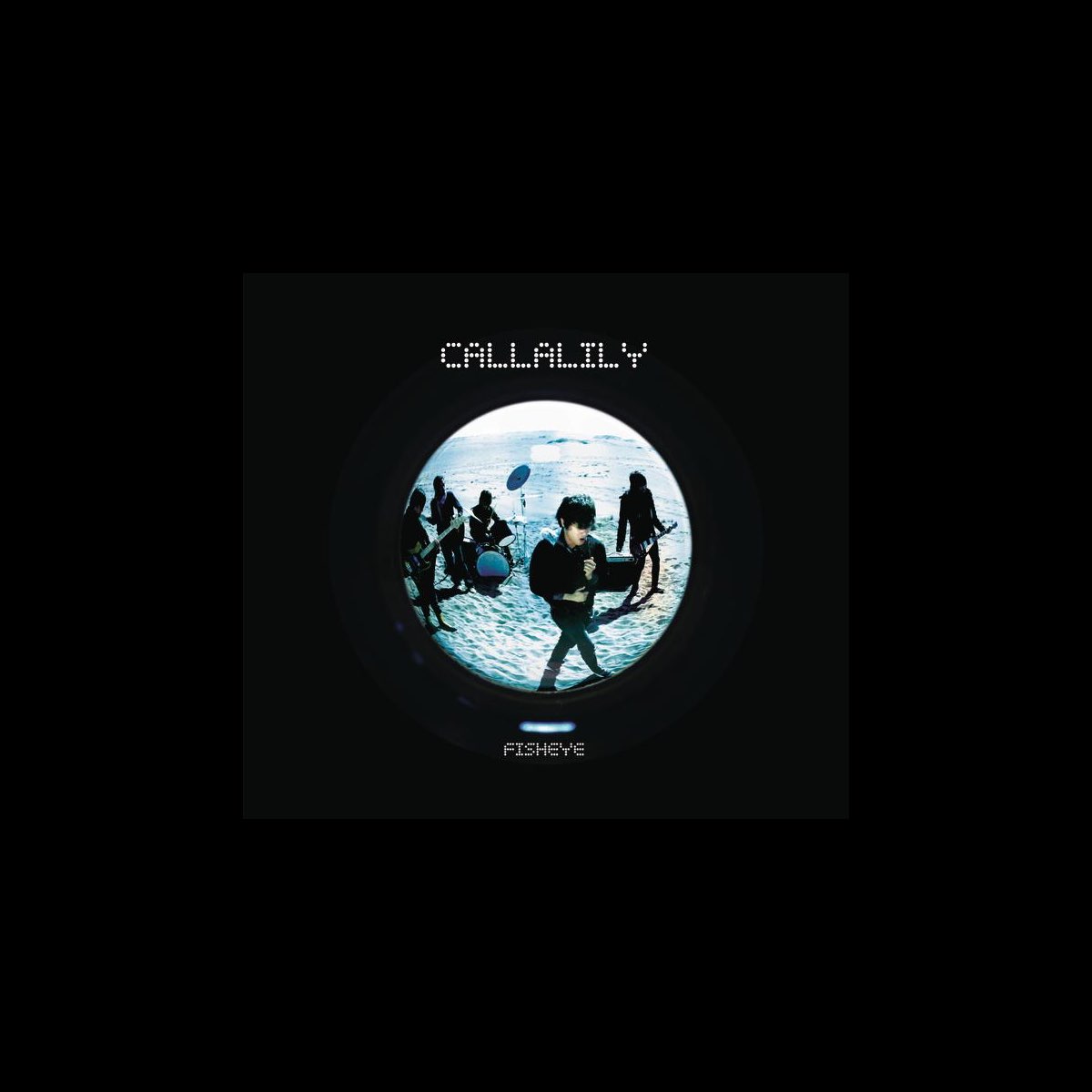 ‎Fisheye - Album by Callalily - Apple Music