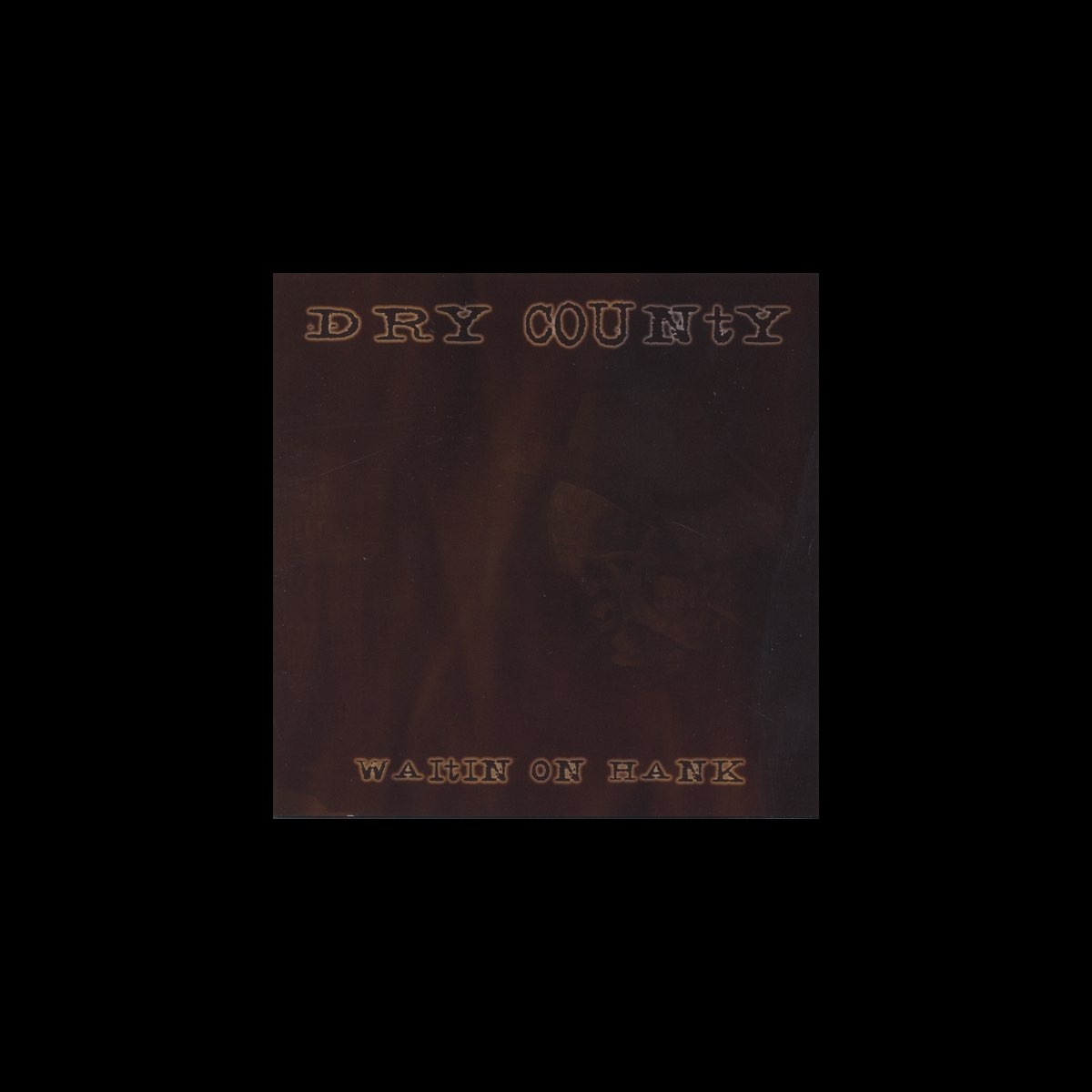 ‎Waitin On Hank - Album by Dry County - Apple Music