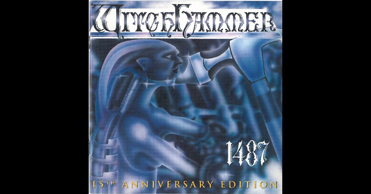 1487 - 15th Anniversary Edition” álbum de Witchhammer en Apple Music