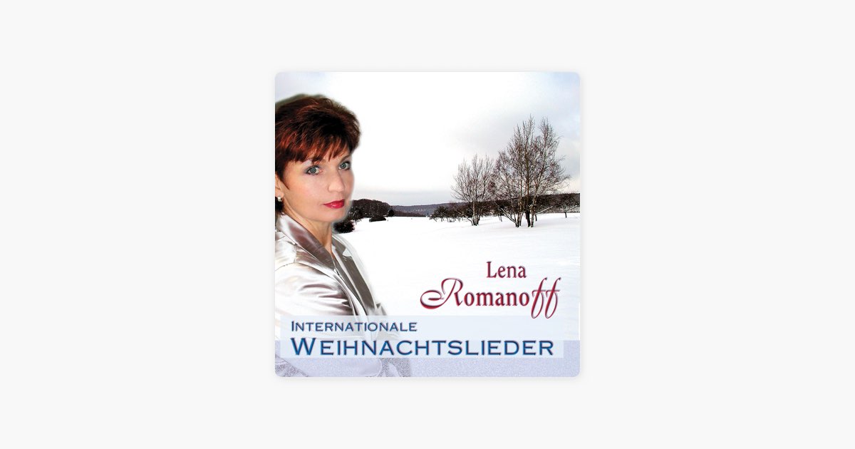 ‎Stille Nacht – Titel von Lena Romanoff – Apple Music