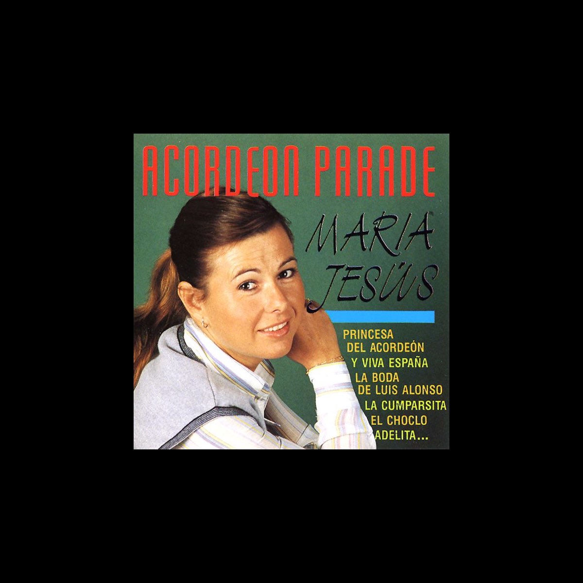 ‎Acordeon Parade - Album by Maria Jesus - Apple Music