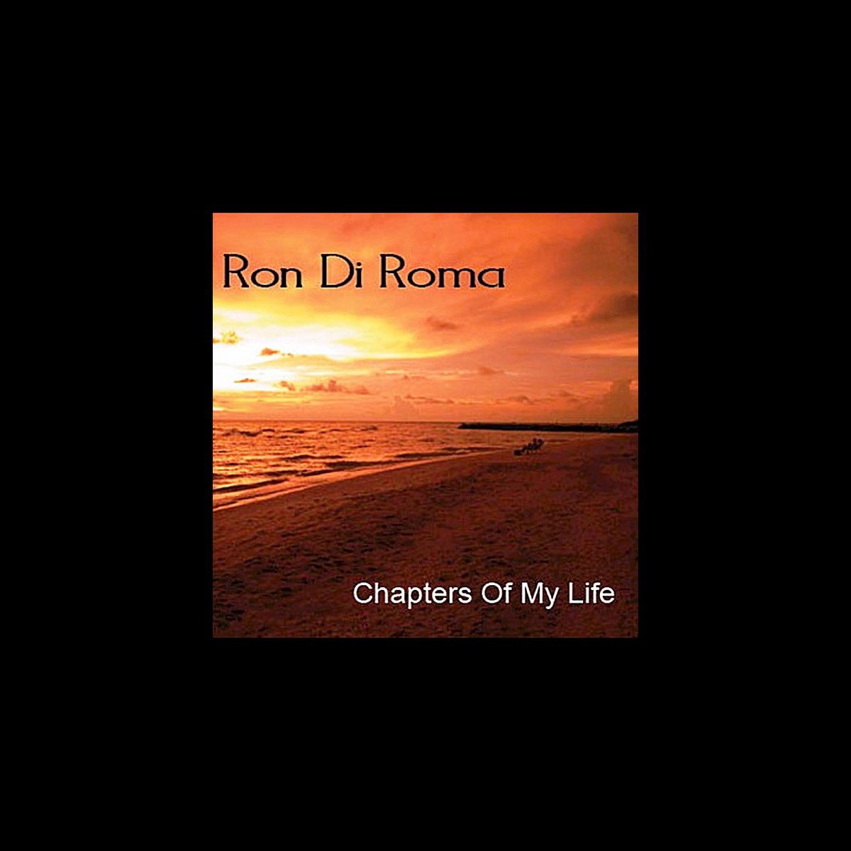 ‎Chapters Of My Life — álbum de Ron Di Roma — Apple Music