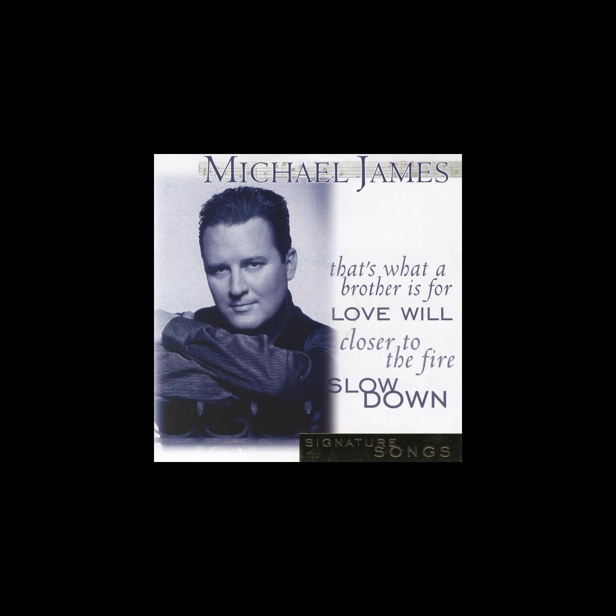 ‎Signature Songs: Michael James - Album by Michael James - Apple Music