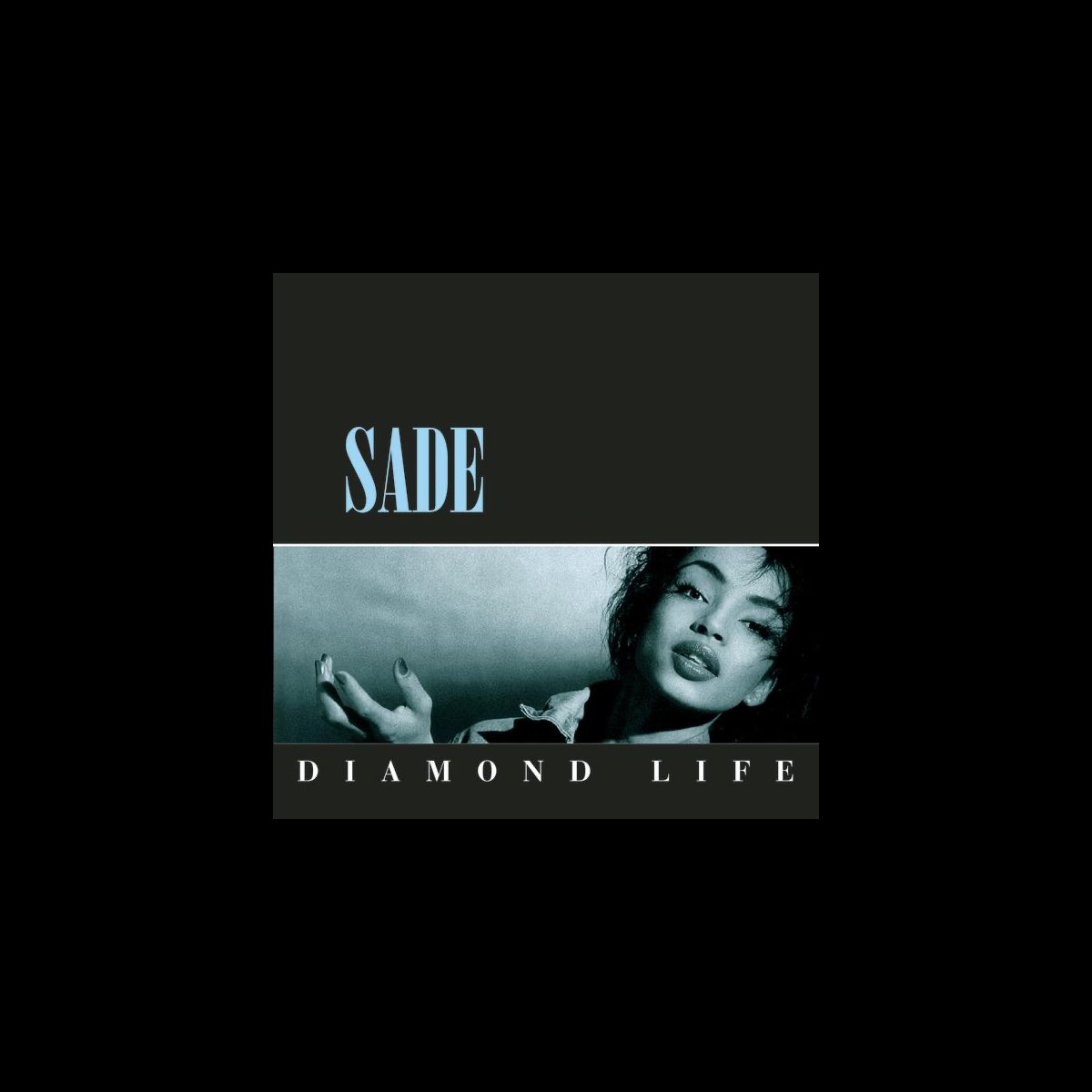 ‎Diamond Life - Album by Sade - Apple Music