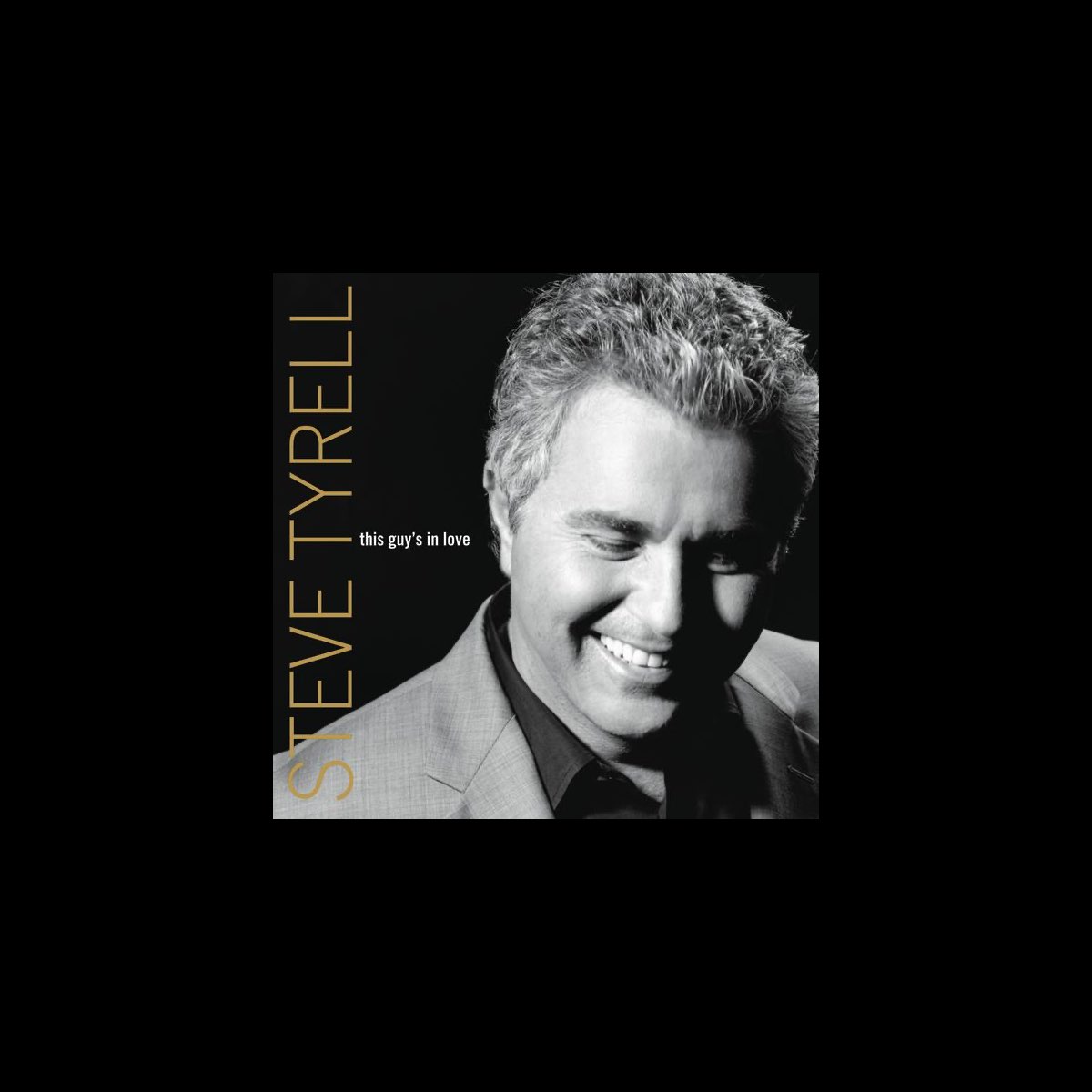 ‎This Guy's In Love - Album by Steve Tyrell - Apple Music