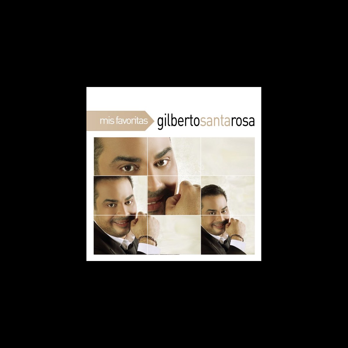 ‎Mis Favoritas: Gilberto Santa Rosa - Album by Gilberto Santa Rosa ...