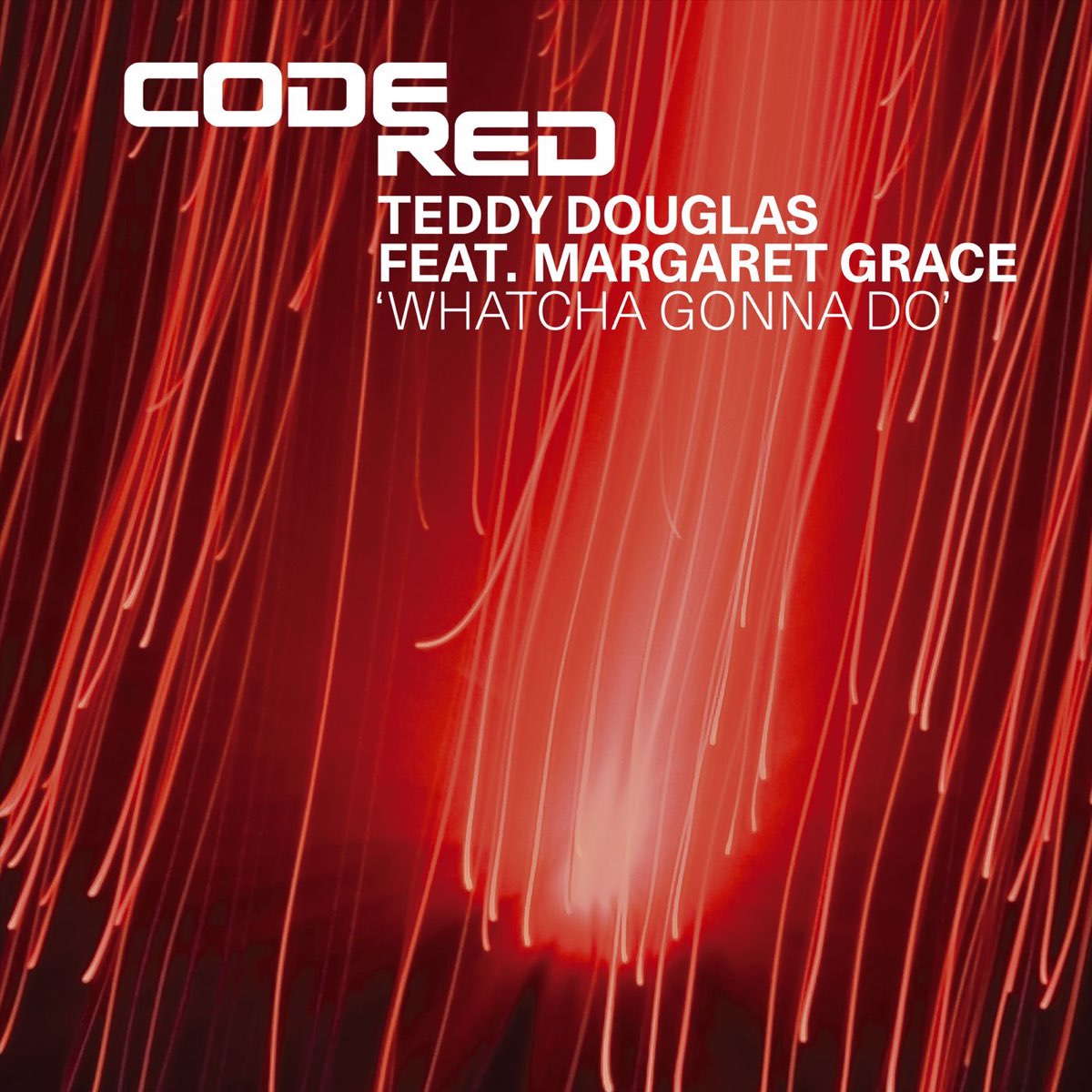 ‎Whatcha Gonna Do (feat. Margaret Grace) by Teddy Douglas feat ...